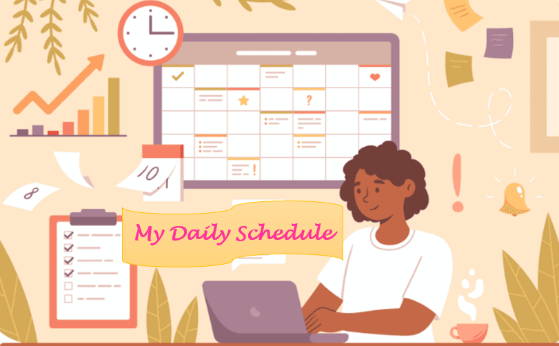 My Daily Schedule | Talk 4 impact