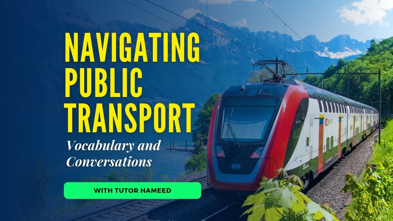 Navigating Public Transport: Vocabulary and Conversations | Talk 4 impact