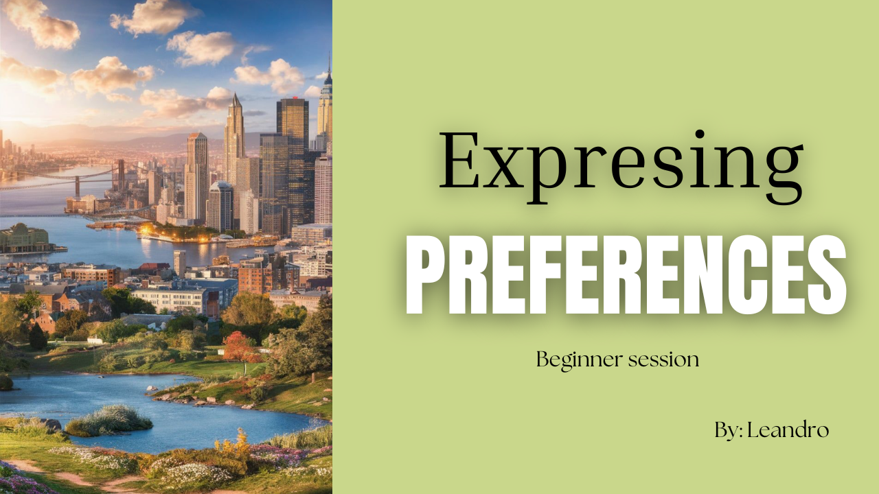 Which Life Do You Prefer? Talking About Preferences | Talk 4 impact